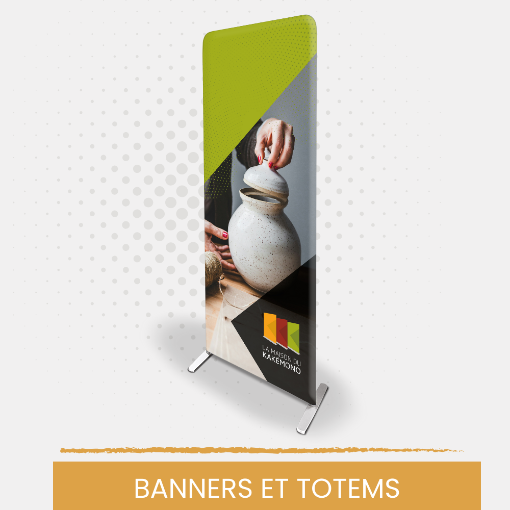 Banner et totem pour communiquer efficacement